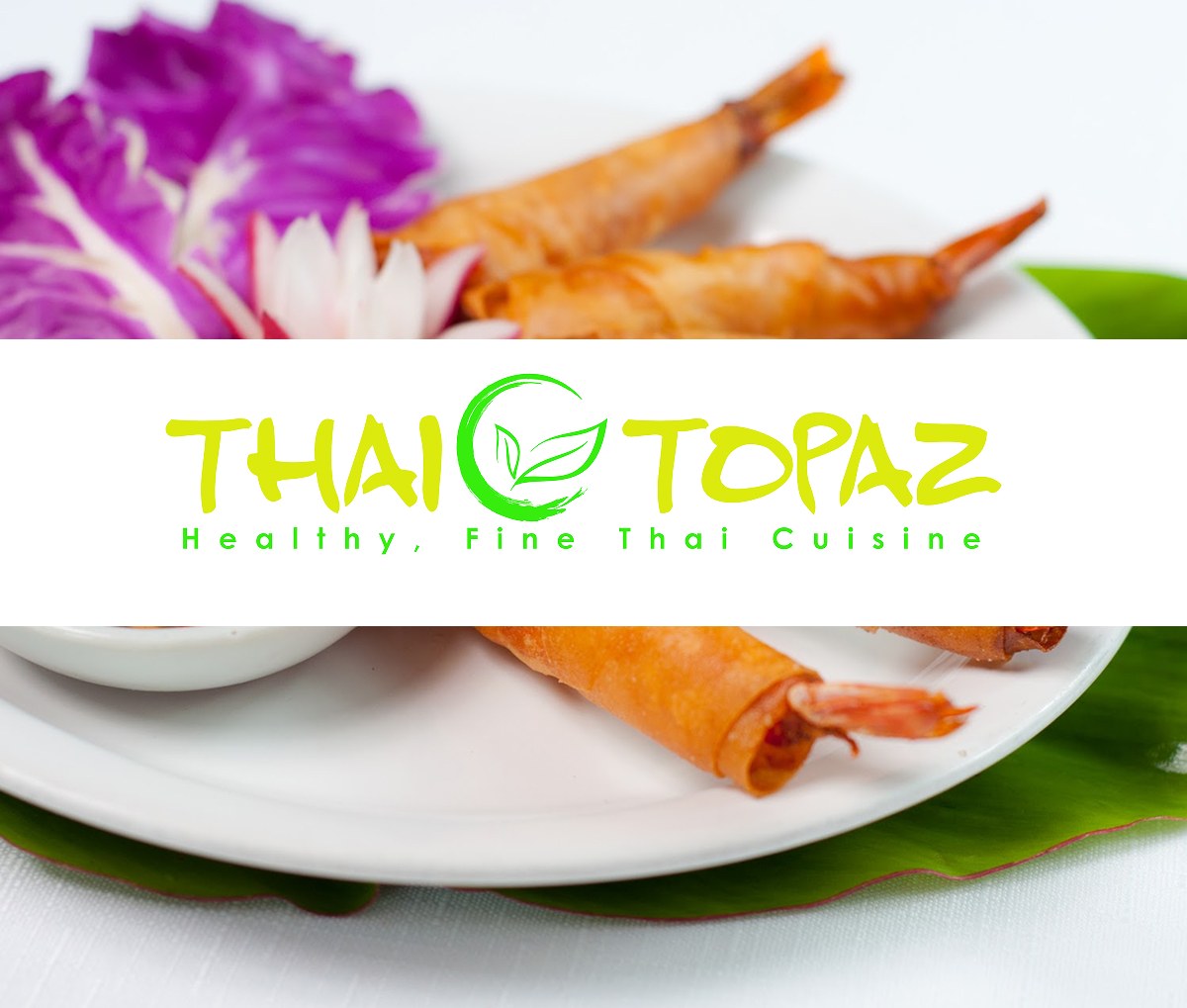 Authentic Thai Restaurant in San Antonio, TX | Thai Topaz