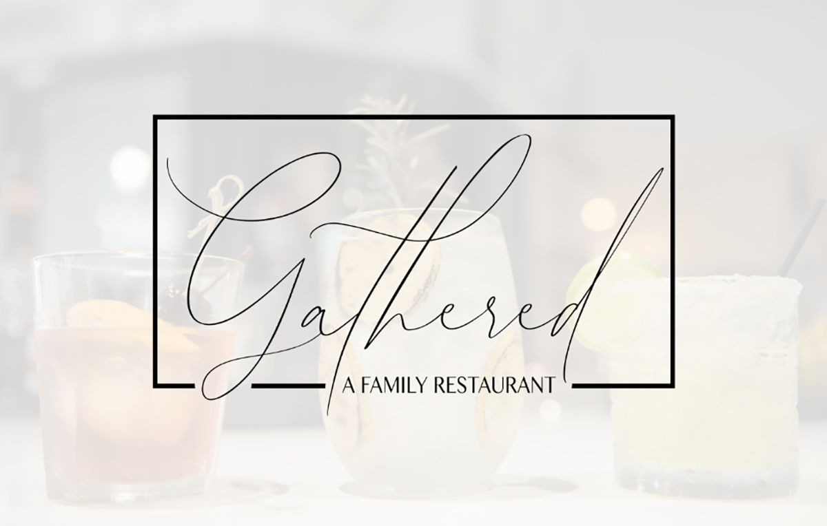 Gathered A Family Restaurant - Post Falls, ID