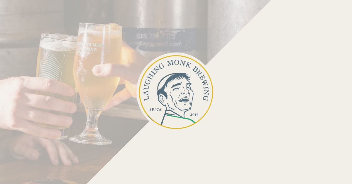 Laughing Monk Brewing - San Francisco, CA