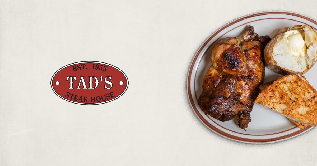 Tad's Steakhouse - San Francisco, CA