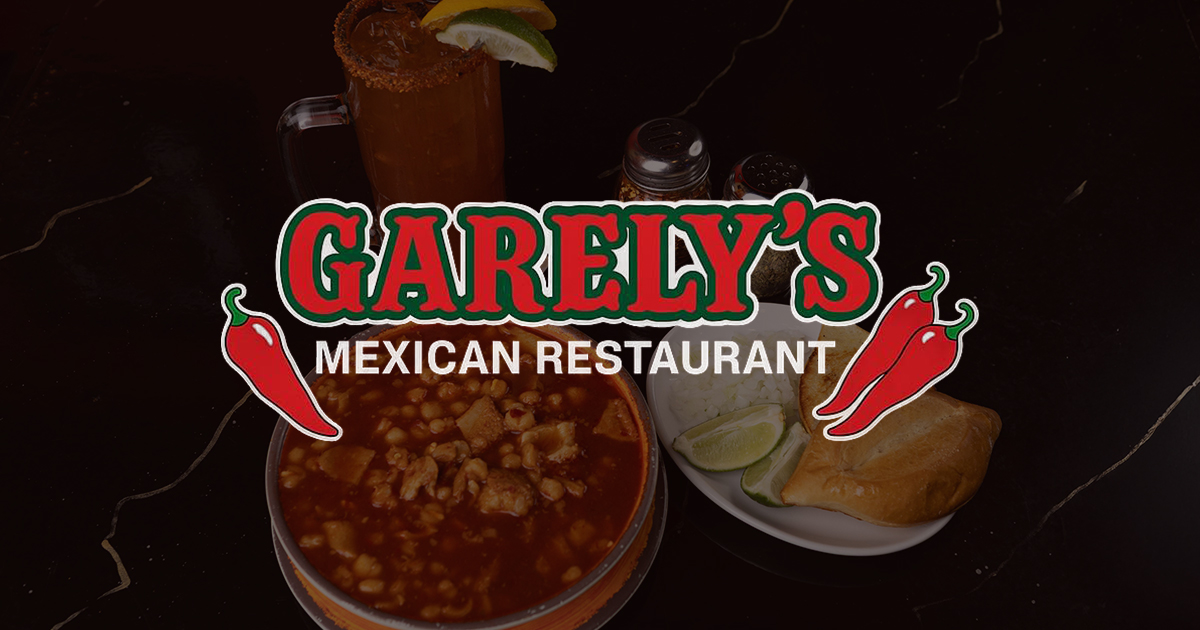 Authentic Mexican Restaurant in TX | Garely's