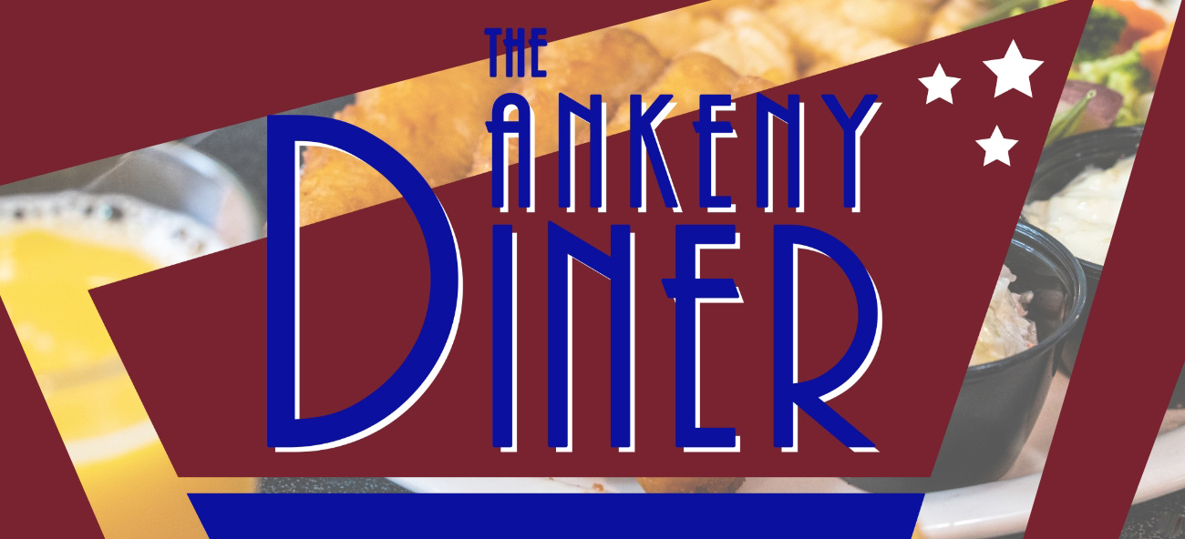 Must-Try Diner in Ankeny, IA | Ankeny Diner